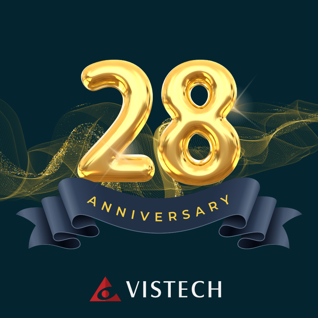 28 Years of Excellence with VISTECH - VISTECH Connecticut Tech Company
